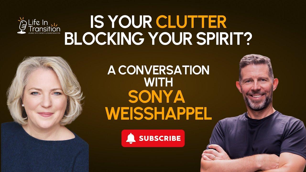 Sonya Weisshappel Talks Clutter, Spirit, and Legacy | Seriatim Inc
